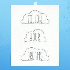 Follow Your Dreams Inspirational Idiom Motivational Text Space Paper ...